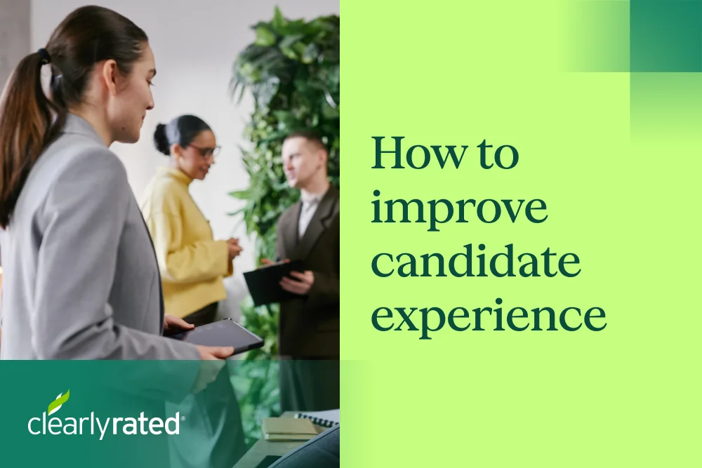 How to Improve Candidate Experience with These 12 Practical Tips